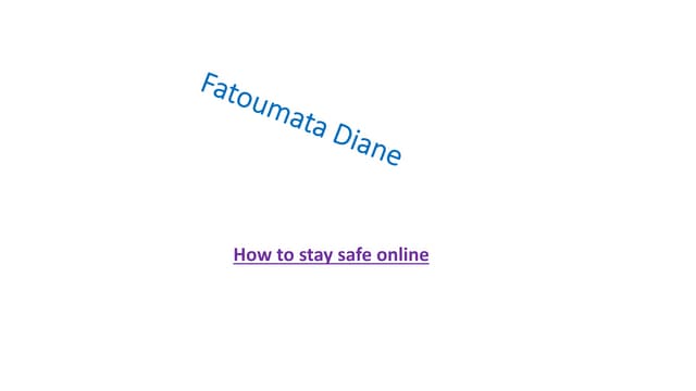 How to stay safe online | PPTX