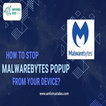 How to Stop Malwarebytes Popup from your Device.pdf