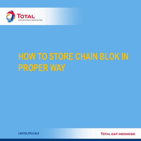 How to store chain block in proper way.ppt