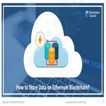 How to store data on ethereum blockchain | PPT