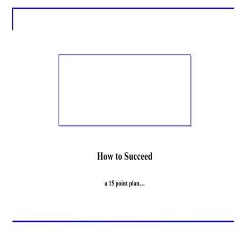 How to Succeed.ppt