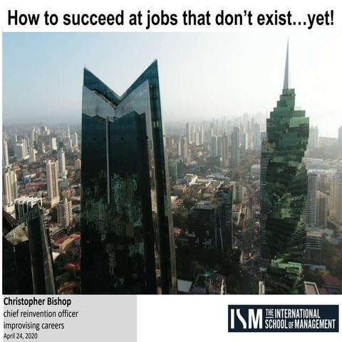 How to succeed at jobs that don't exist yet (International School of ...