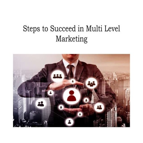 Qnet Direct Selling - Steps to Succeed in Multi Level Marketing | PPT