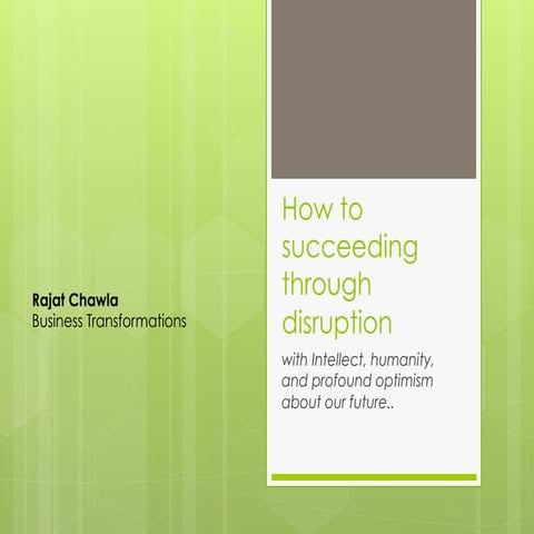 How to succeed through disruption | PPT