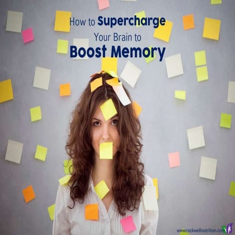How to supercharge your brain to boost memory | PPT