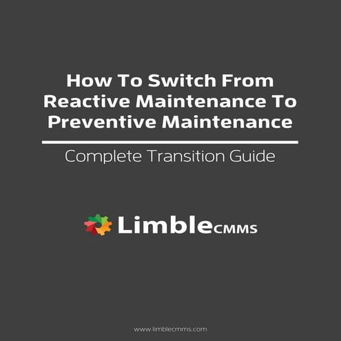 How to switch from reactive maintenance to preventive maintenance ...