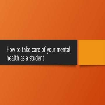 How to take care of your mental health.pptx