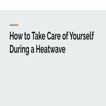 How to Take Care of Yourself During a Heatwave.pdf