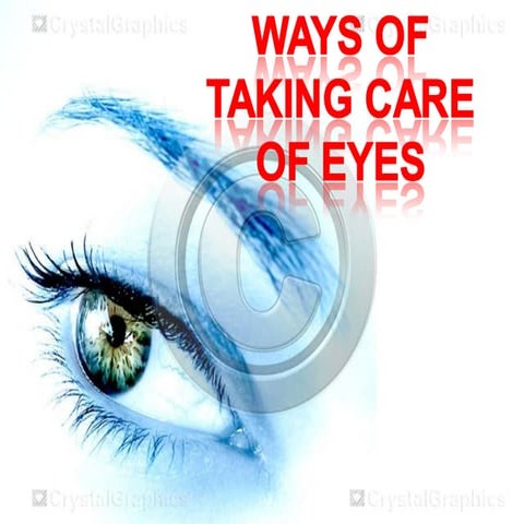 How to take care the eyes | POT