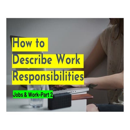 How to Talk About Jobs and Responsibilities | PDF
