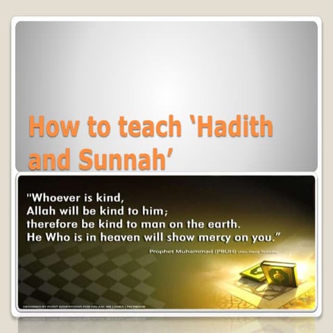 How to teach ‘Hadith and Sunnah’ | PPTX
