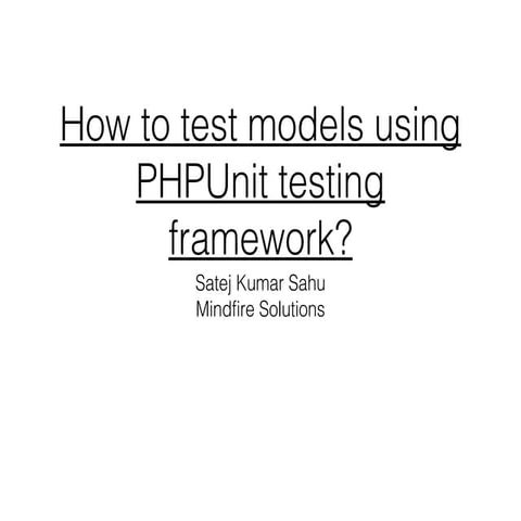 How To Test Models Using Php Unit Testing Framework Ppt 8611