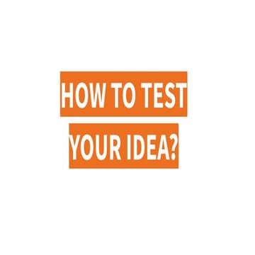 How to test your idea? | PPT