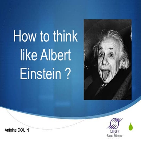 How to think like Einstein ? | PPTX