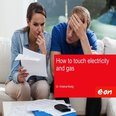 Dr. Kristina Rodig: How to touch electricity and gas | PDF