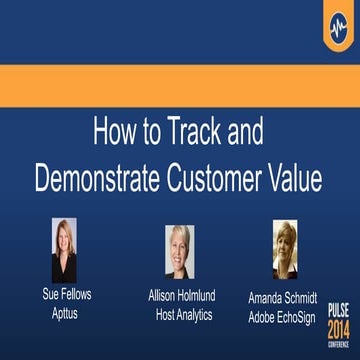 How to Track Success and Demonstrate Value to Your Customers | PPT