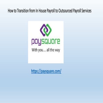 How to Transition from In House Payroll to Outsourced Payroll Services ...