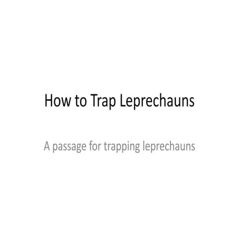 How to trap leprechauns | PPT