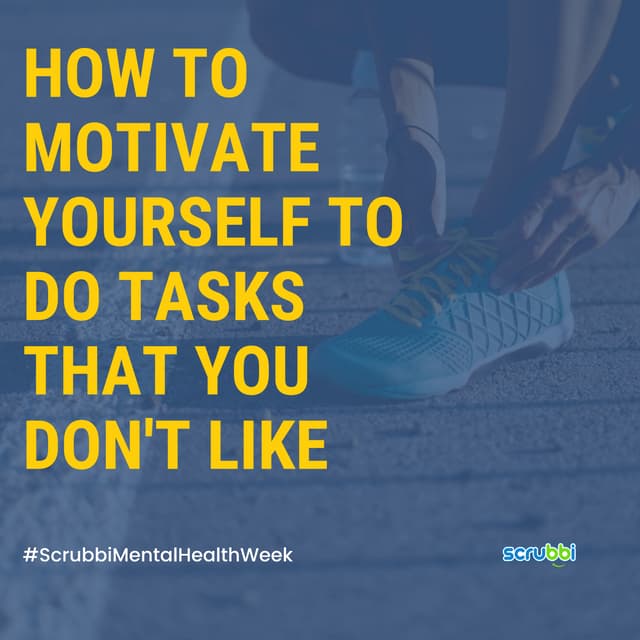 How to motivate yourself to do tasks that you don't like | PPT