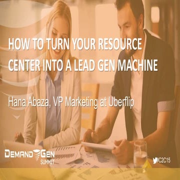 How to Turn Your Resource Center Into A Lead Gen Machine | PPT