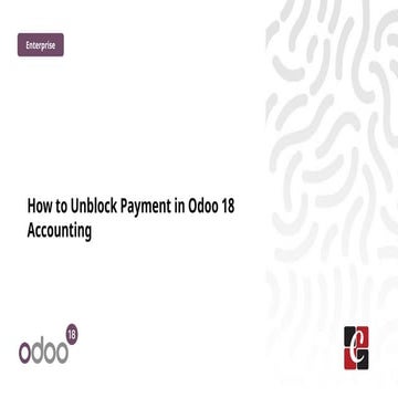 How to Unblock Payment in Odoo 18 Accounting | PPTX