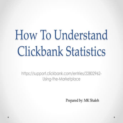 How to understand clickbank statistics | PPT