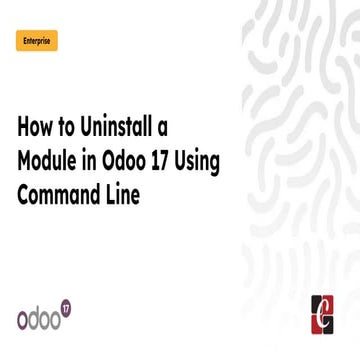 How to Uninstall a Module in Odoo 17 Using Command Line | PPTX | Operating Systems | Computer ...