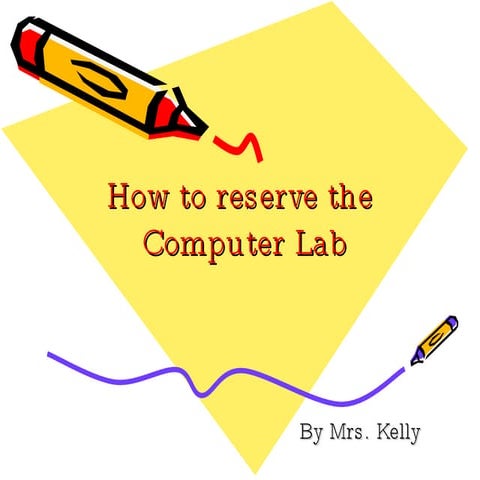 How to Reserve Computer Lab Time | PPT