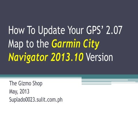 How To Update Your GPS’ 2.07 Map | PPT