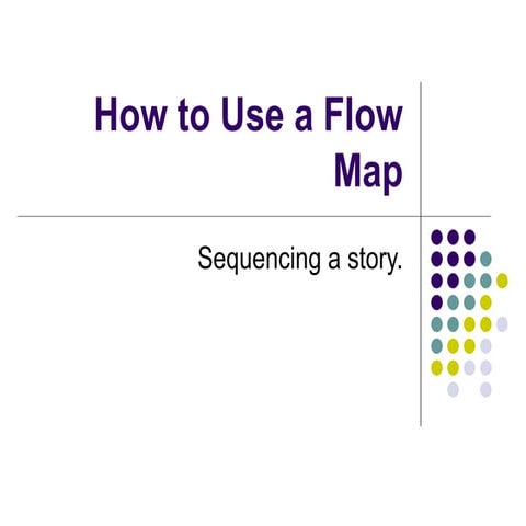 How to use a flow map | PPT