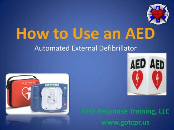 AUTOMATED EXTERNAL DEFIBRILLATOR | PPTX | First Aid | Injuries
