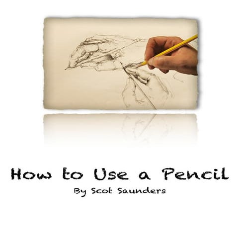 How to use a pencil | PDF