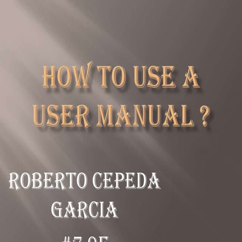 How To Use A User Manual | PPTX