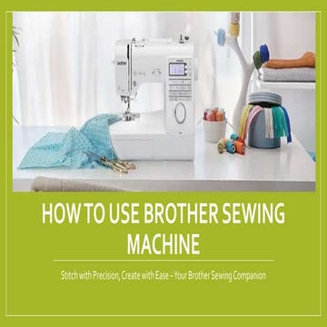 How to Use Brother Sewing Machine Setup.pdf