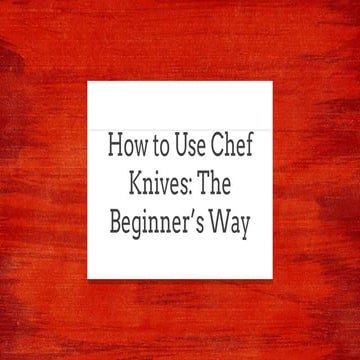 Everything about chef knives | PPTX