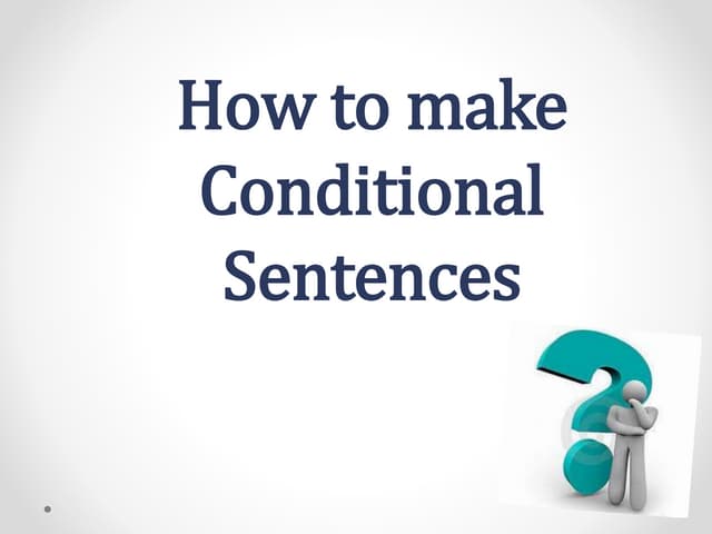 Zero And First Conditionals | PPT