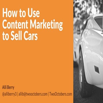 How to Use Content Marketing to Sell Cars | PPT