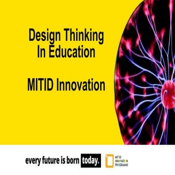 How to Use Design Thinking In Education - MIT ID Innovation | PPTX