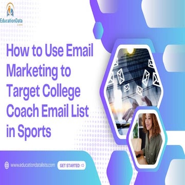 How to Use Email Marketing to Target College Coach Email List in Sports ...