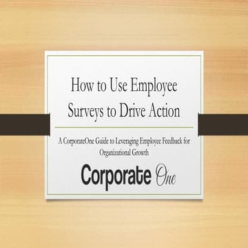 How to Use Employee Surveys to Drive Action.pptx