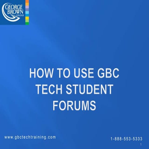 How to use forums GBCTech | PPTX | Internet for Beginners | Internet