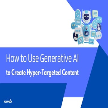 How to Use Generative AI to Create Hyper-Targeted Content.pdf