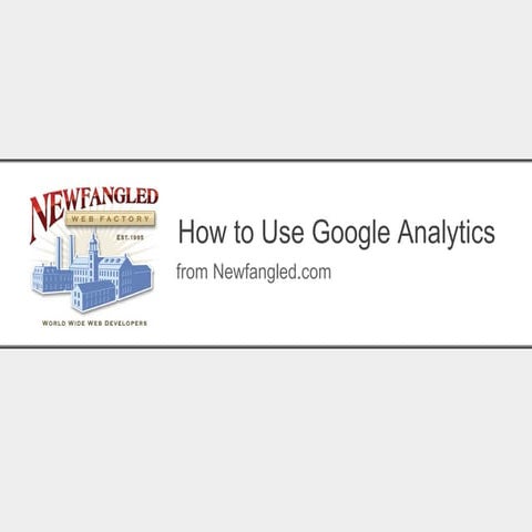 How To Use Google Analytics | PPT