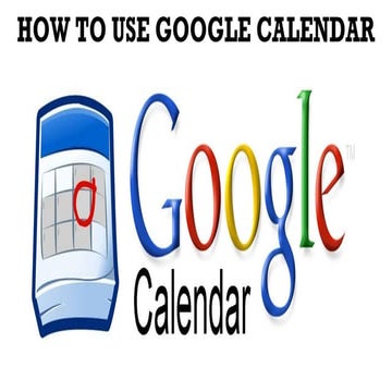 How to use google calendar | PPT