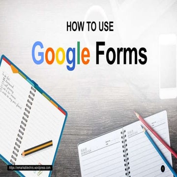 How to use Google Forms | PPT
