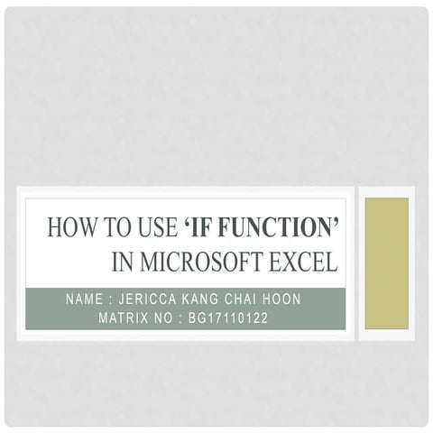 How to use ‘if function’ in microsoft excel | PPT