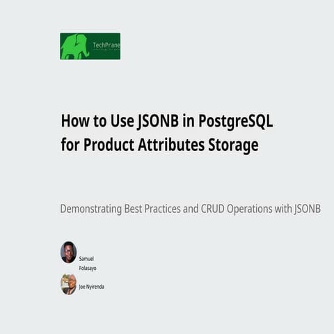 How To Use Jsonb In Postgresql For Product Attributes Storage Ppt