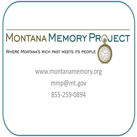 How to Use the Montana Memory Projfect for Teachers | PPTX