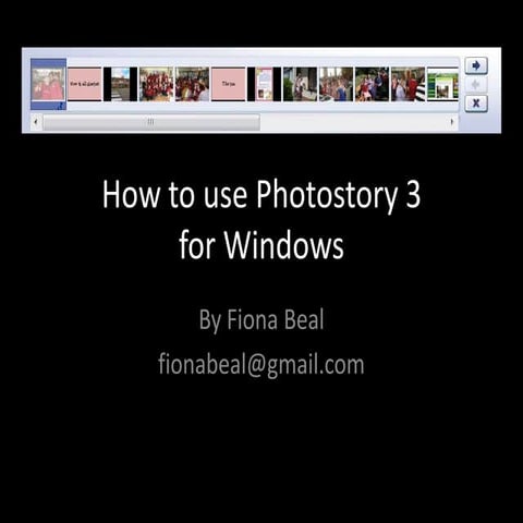 How to use Photostory 3 for Windows | PPTX