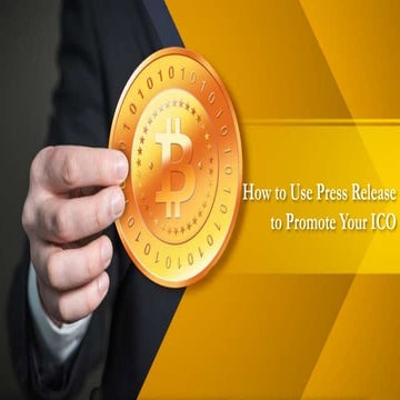 How to use press release to promote your ico | PPTX